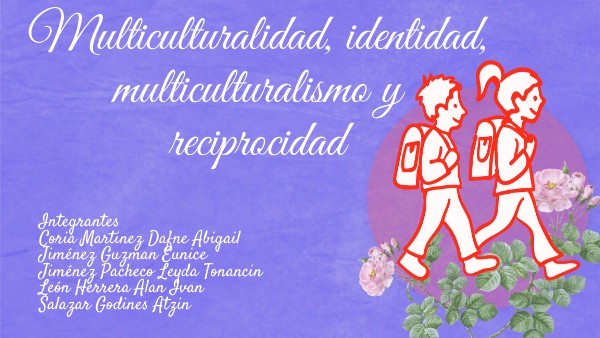 MULTICULTURALIDAD | Genially