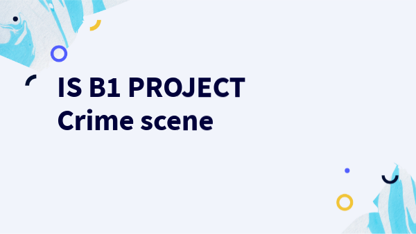 IS B1 PROJECT | Genially