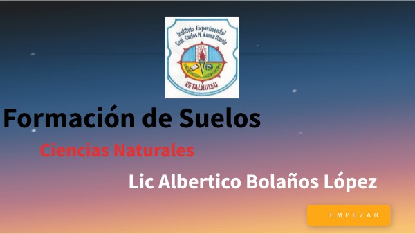 Formación de suelos | Genially