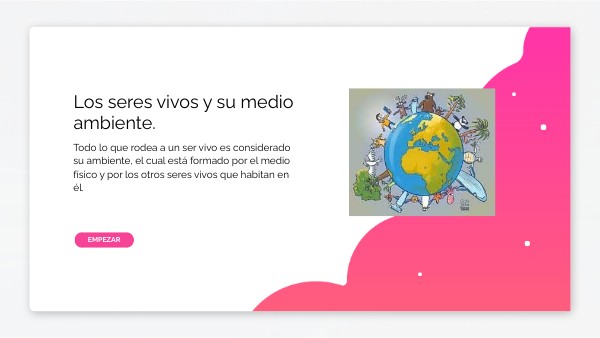 Los seres vivos y su medio ambiente. | Genially