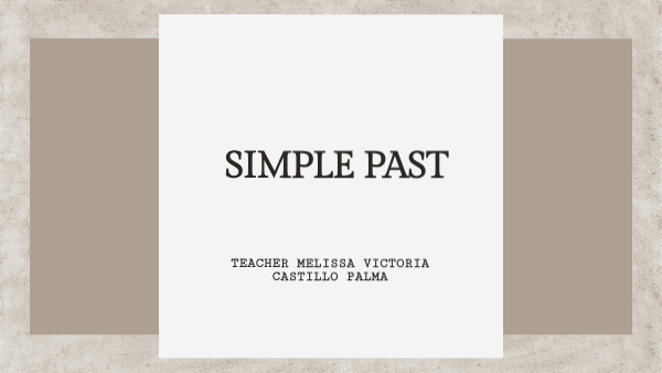 SIMPLE PAST VERB BE | Genially