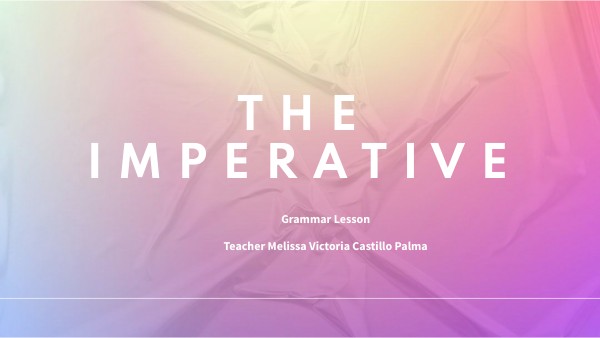 THE IMPERATIVE AND GERUNDS | Genially