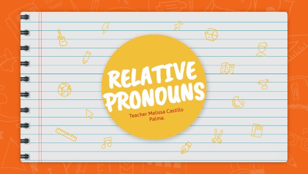 RELATIVE PRONOUNS