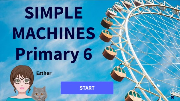 SIMPLE MACHINES | Genially