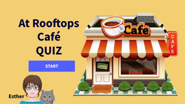 At Rooftops café quiz primary 3