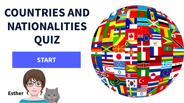 COUNTRIES AND NATIONALITIES QUIZ | Genially