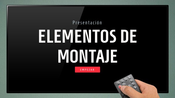 Elementos del montaje | Genially