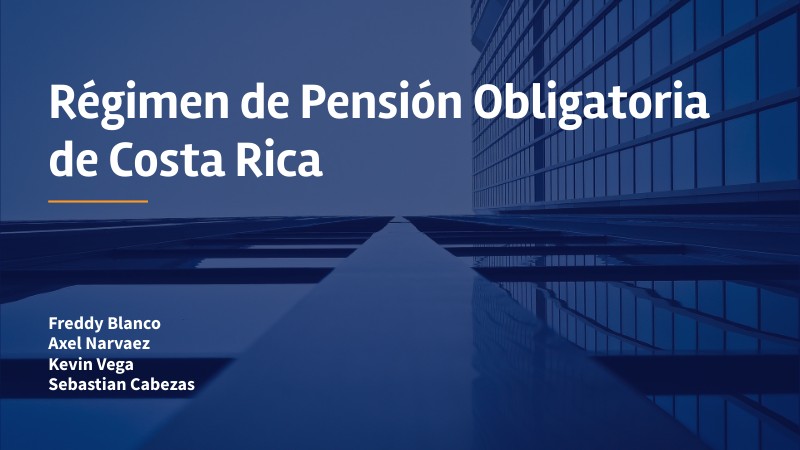 Régimen de Pensión Obligatoria de Costa Rica | Genially