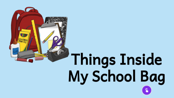 Things Inside My School Bag | Genially