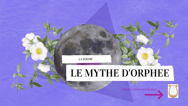 Orphée et la poésie | Genially