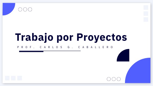 Trabajo por Proyectos | Genially