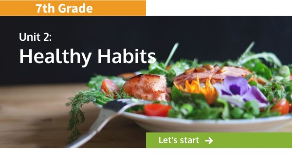 Healthy Habits - 7th Grade, June 14th
