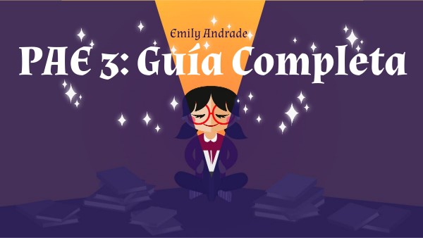 PAE 3: Guía Completa | Genially