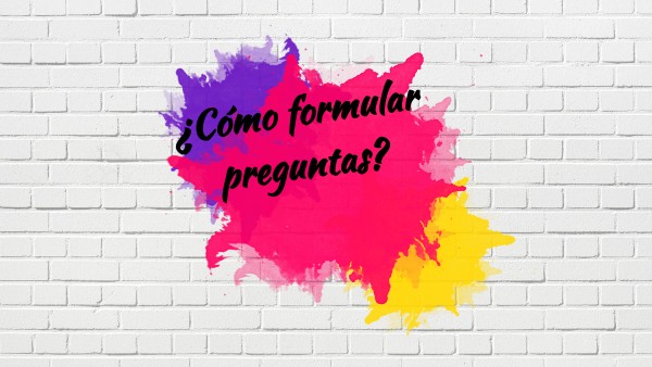 cómo formular preguntas | Genially