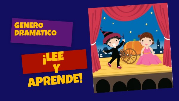 Genero dramático | Genially