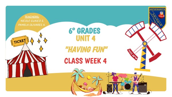 6° GRADES UNIT 4 - CLASSWEEK 4 | Genially