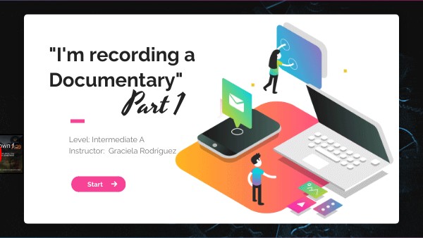 IA- I'm recording a documentaryPart 1 | Genially