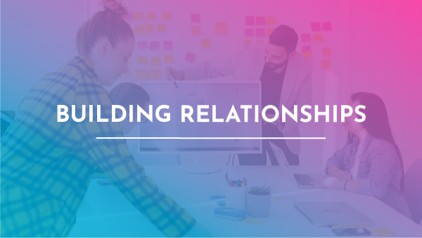 BUILDING BUSINESS RELATIONS | Genially