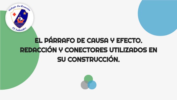 2do. Párrafo de causa y efecto | Genially