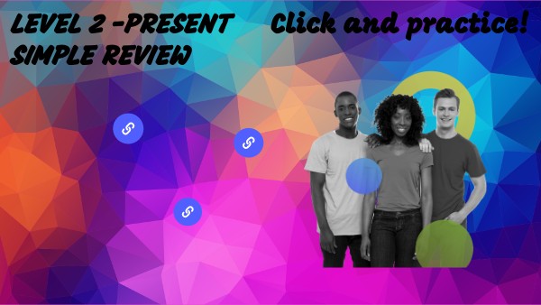LEVEL 2- PAST SIMPLE REVIEW | Genially