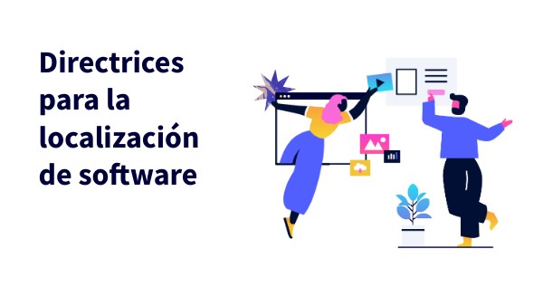 LOCALIZACION -DIRECTRICES PARA LOCALIZACION (PLACEHOLDERS) | Genially