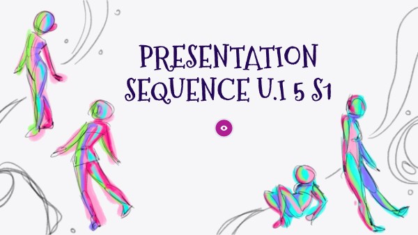 2023 PRESENTATION SEQUENCE UI 5 S1 | Genially