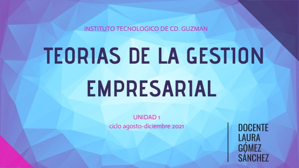 UNIDAD 1 FUNDAMENTOS DE GESTION | Genially