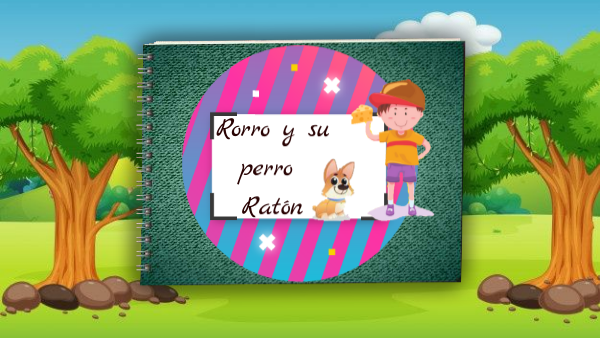 Rorro y su perro Ratón | Genially