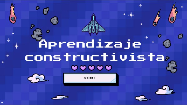 QUIZ APRENDIZAJE DEL CONSTRUCTIVISMO