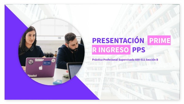 PRESENTACIÓN PARA PRIMER INGRESO PPS