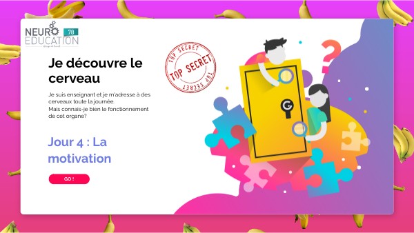 4. neuroéducation-ESCAPE GAME La motivation PE | Genially
