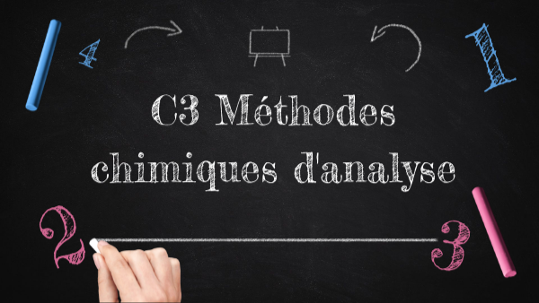 C3 Méthodes chimiques d'analyse