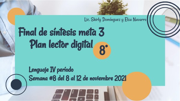 8° Semana #8 del 8 al 12 de noviembre 2021. Lenguaje | Genially