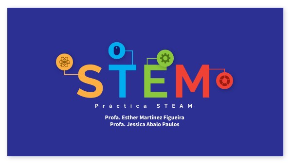 Práctica STEAM | Genially