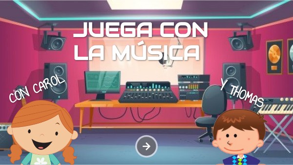 JUEGA CON MÚSICA | Genially