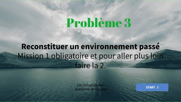 Reconstitution d'un paléoenvironnement | Genially