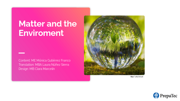 1. Matter and energy in the enviroment | Genially