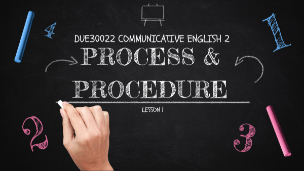 Process & Procedure