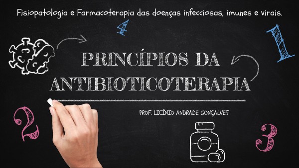 Princípios da Antibioticoterapia