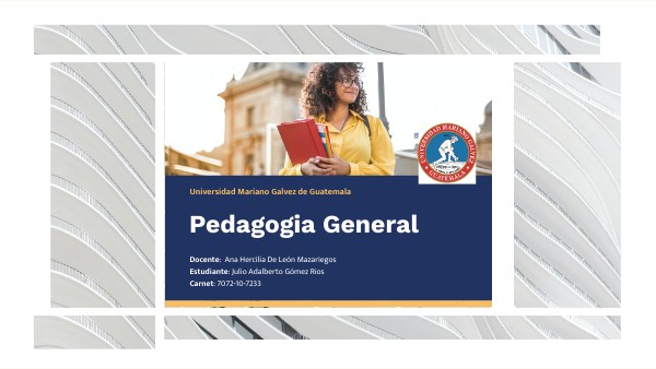 PROYECTO FINAL PEDAGOGIA GENERAL | Genially