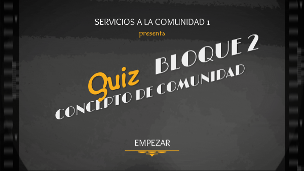 QUIZ CONCEPTO DE COMUNIDAD | Genially