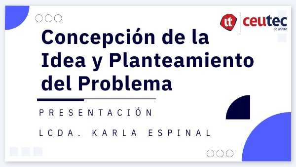 TALLER CONCEPCIÓN DE LA IDEA Y PLANTEAMIENTO DEL PROBLEMA | Genially