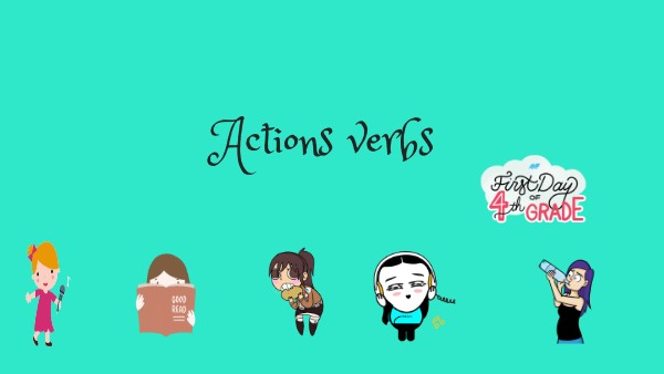 ACTIONS VERBS 4TH GRADE | Genially
