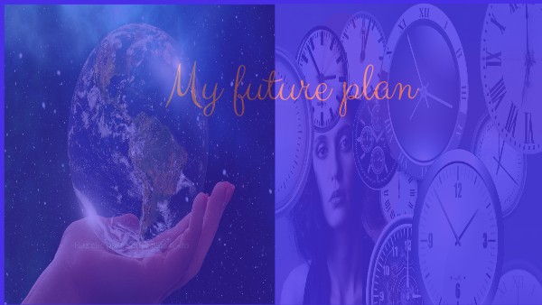 My future plan 10th