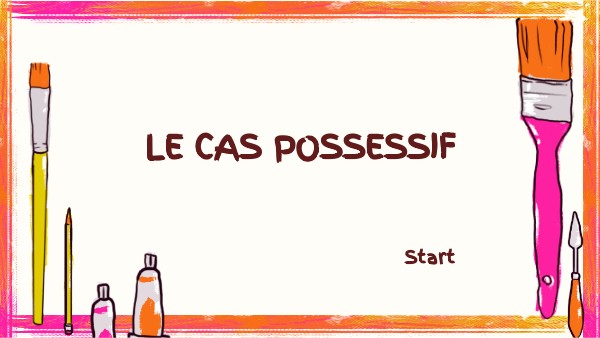 THE POSSESSIVE CASE | Genially