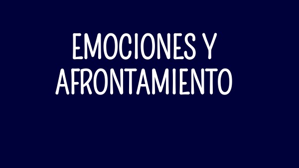 Emociones y Afrontamiento