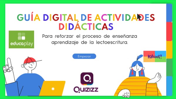 GUÍA DE ACTIVIDADES DIDÁCTICAS PARA LECTOESCRITURA | Genially