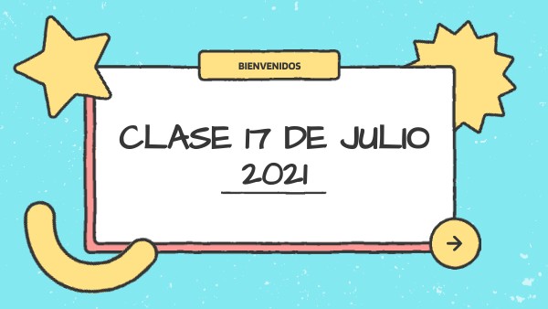CLASE 17 DE JULIO 2021, CONTABILIDAD II