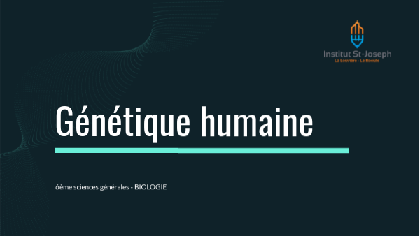 Génétique humaine : intro + TA tous les cas | Genially