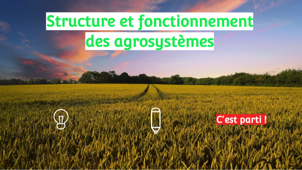 Agrosystèmes | Genially